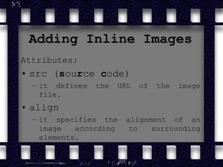 Inserting Images and Embedding Tags | PPTX | Web Design and HTML | Internet