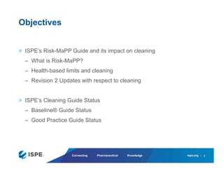 04_ISPEs_Guides_and_How_They_Apply_to_Cleaning_and_Cleaning_Validation_by_Stephanie_Wilkins.pdf