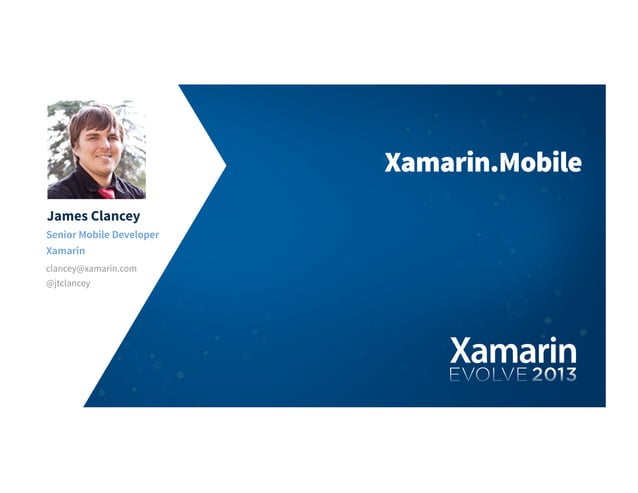 Maximizing Code-Sharing with Xamarin.Mobile, James Clancey | PDF