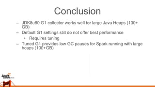 Taming GC Pauses for Humongous Java Heaps in Spark Graph Computing-(Eric Kaczmarek and Liqi Yi ...