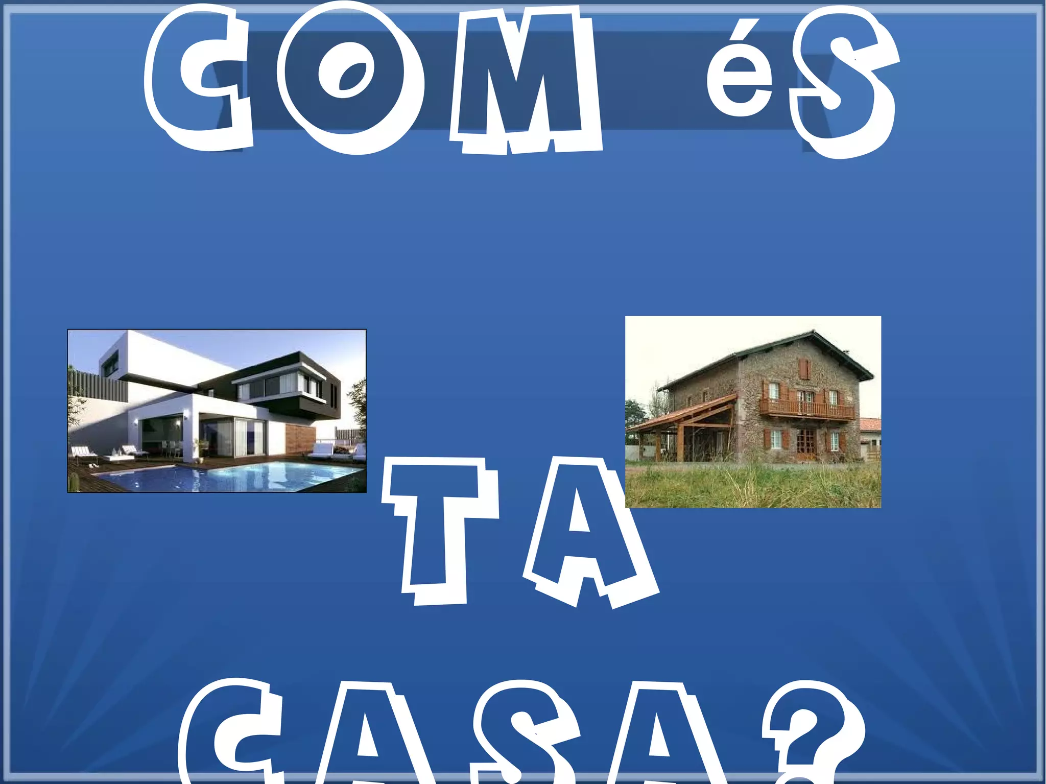 04 la casa | PPT