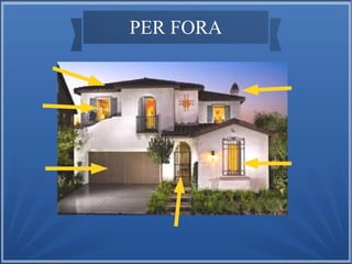 04 la casa | PPT