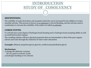 solubility enhancement and cosolvency by madhavi | PPTX
