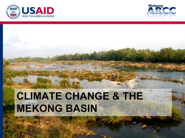 Mekong ARCC Climate Change and Hydrology Modeling Methods and Results | PPT