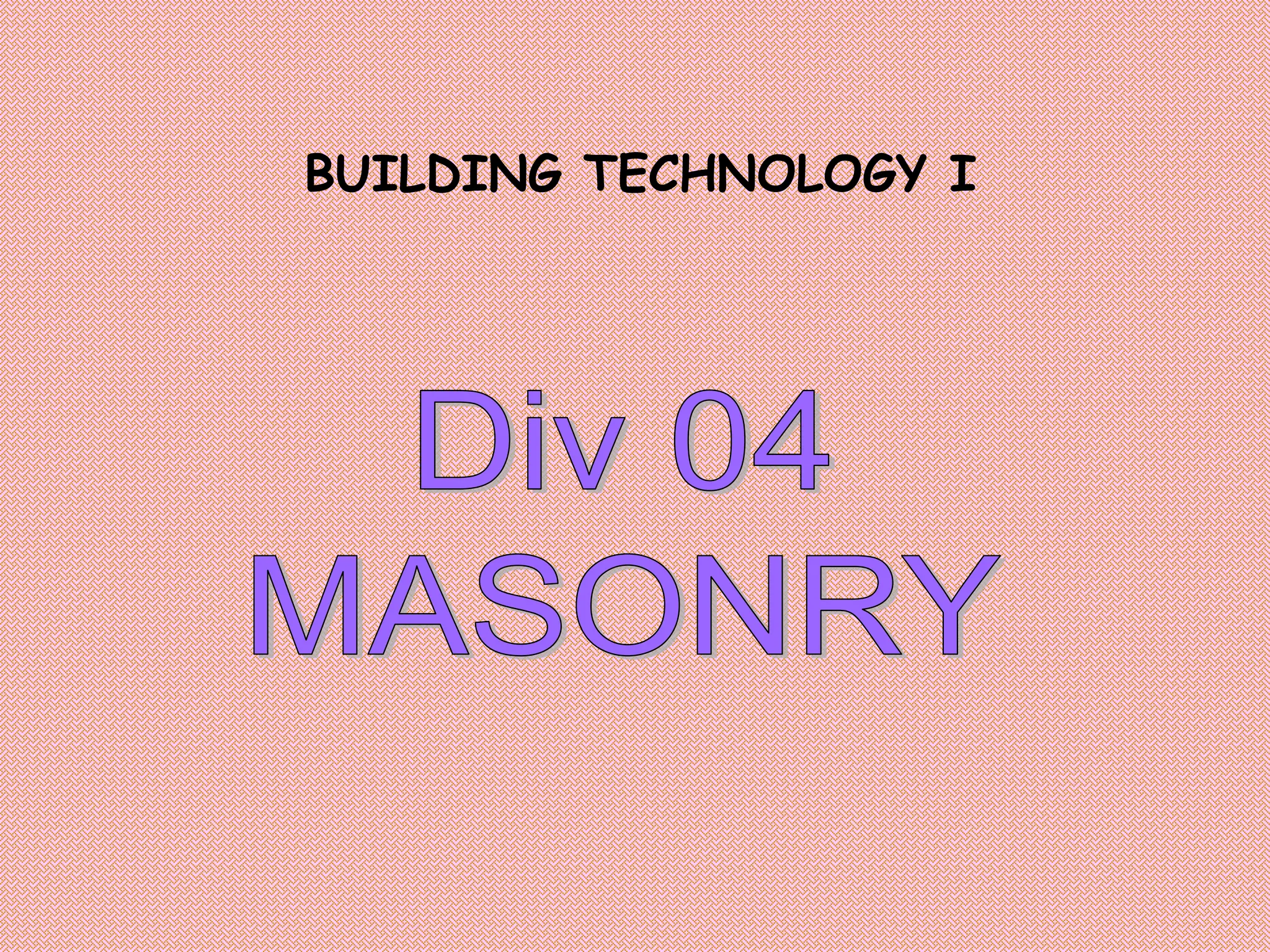 MASONRY -Building Technology and Construction | PDF
