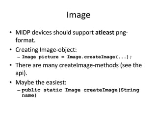 MIDP: Form Custom and Image Items | PPT