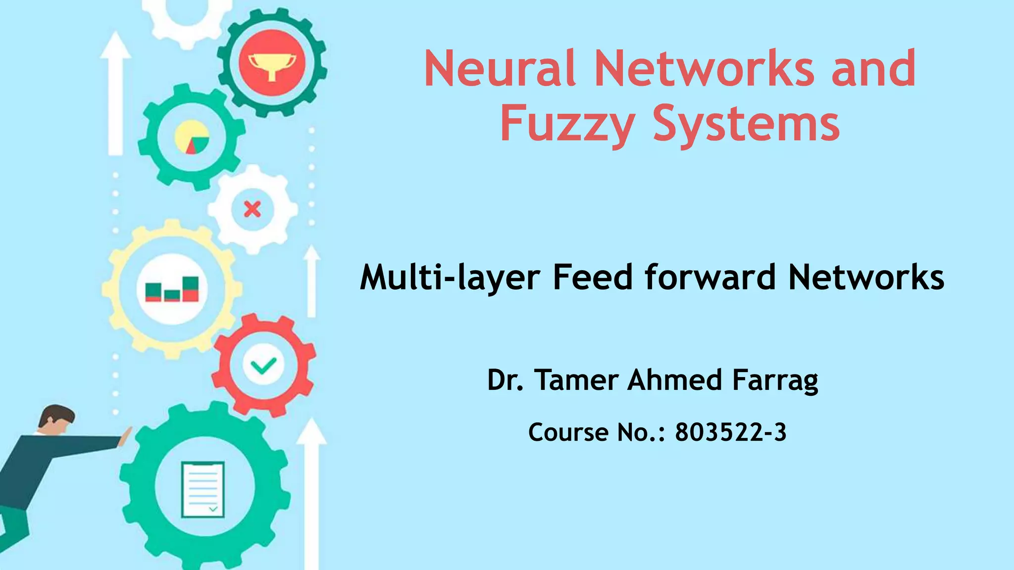 04 Multi-layer Feedforward Networks | PPTX