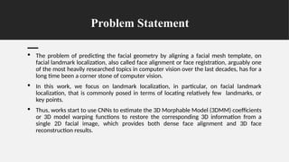 FACE RECONSTRUCTION FROM 2D IMGES TO 3D IMAGES.pptx