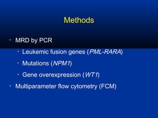 Monitoring of Minimal Residual Disease Principles and Applications | PPT