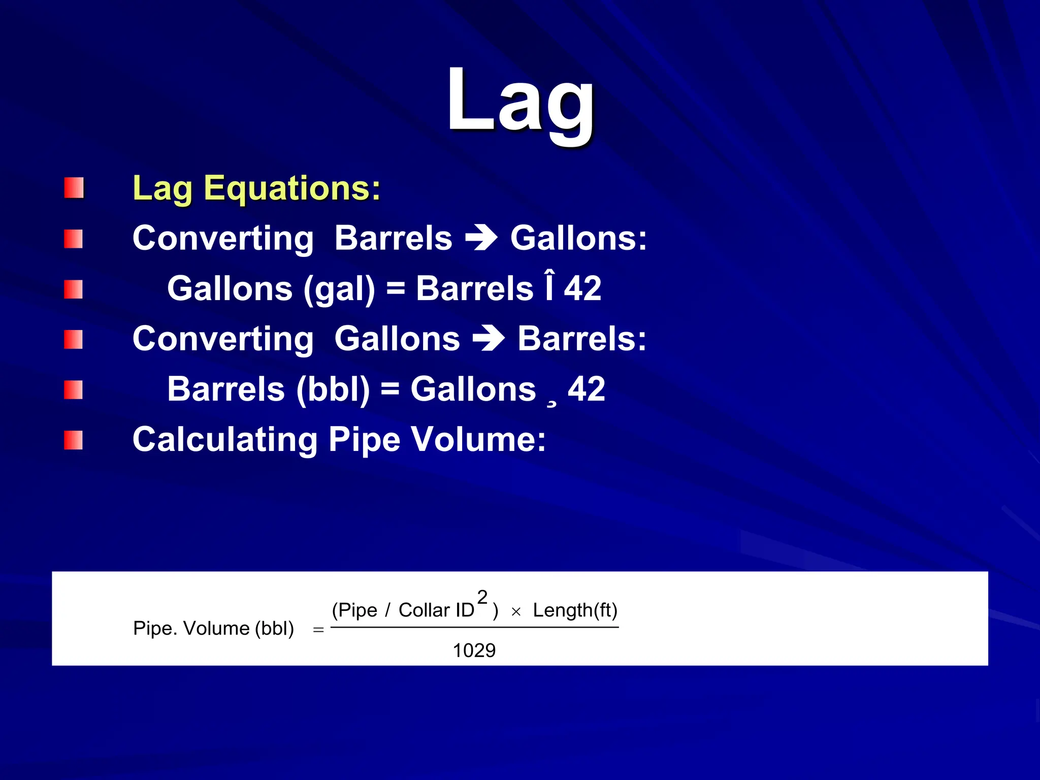 04_Mud Logging Theory, Lag Calculatios & Responsibility.ppt