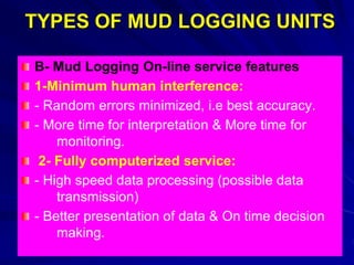 04_Mud Logging Theory, Lag Calculatios & Responsibility.ppt