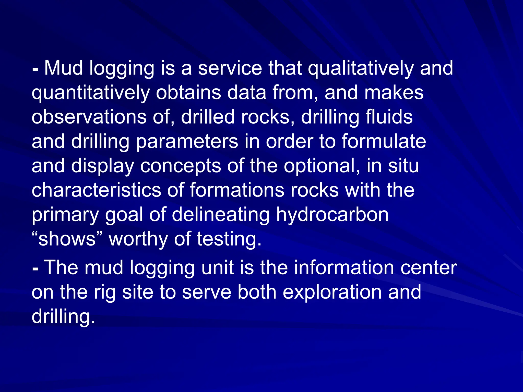 04_Mud Logging Theory, Lag Calculatios & Responsibility.ppt