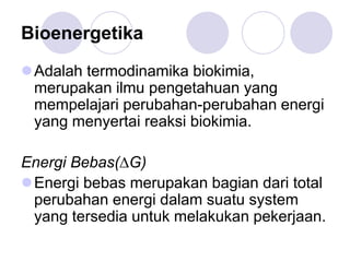 Oksidasi biologi dan bioenergetika | PPTX