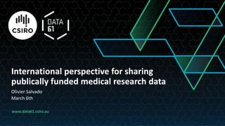 International perspective for sharing publicly funded medical research ...