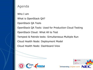 OpenStack QA Tooling & How to use it for Production Cloud Testing ...