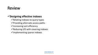 Optimising Queries - Series 4 Designing Effective Indexes | PPT
