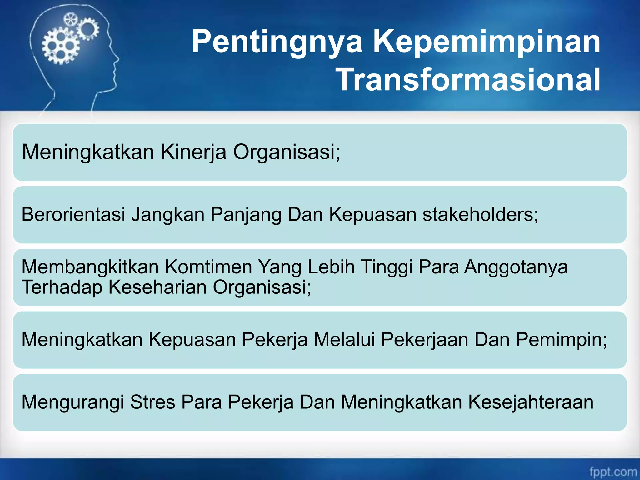 04 Kepemimpinan Transformasional (Dr. Muhammad Taufiq, DEA) | PDF