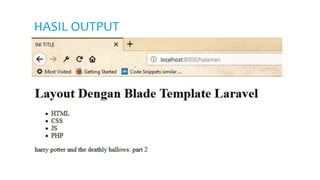 Konsep View dan Blade dalam Laravel (Pemrograman Web II) | PPT