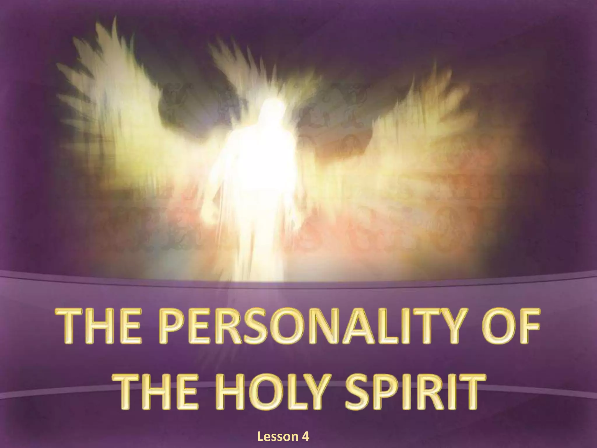 04 personality of holy spirit | PPT