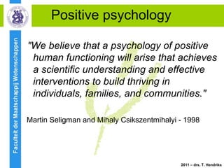 Introductie positive psychology - Nederlands | PPT