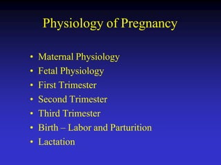 04 pregancy physiology complete_Maternal Physiology.pptx