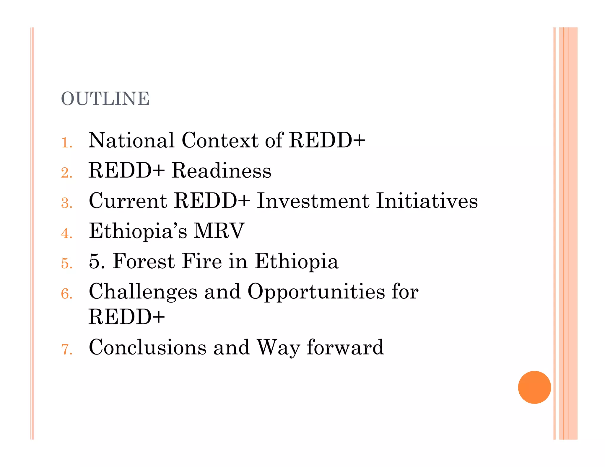 Progress on Ethiopia’s REDD+ Program: REDD+ Readiness and Current ...