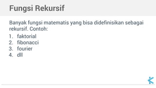 Algoritma dan Strukutr Data - rekursi | PDF