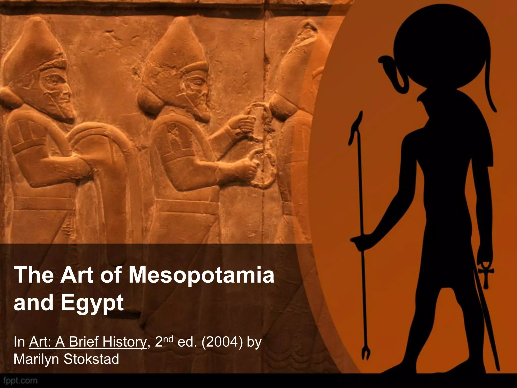 04 the art of mesopotamia and egypt | PDF