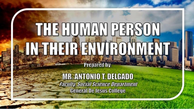 The Human Person in Their Environment