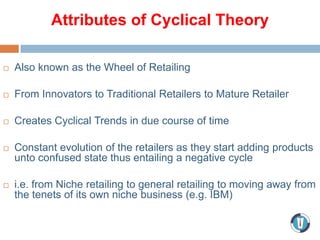 04 theories and classification of retailing | PPTX