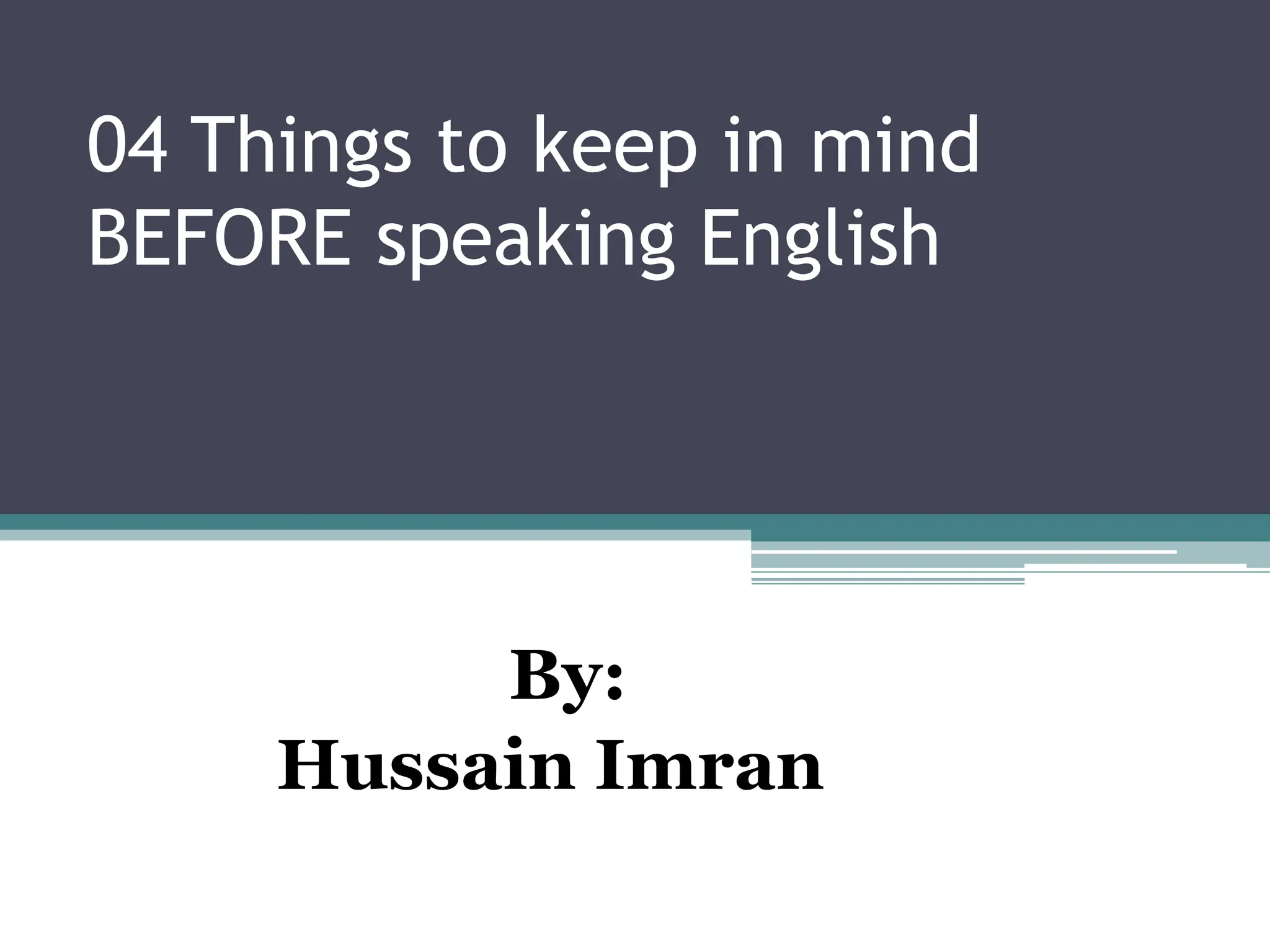 04 Things to keep in mind before speaking.pptx