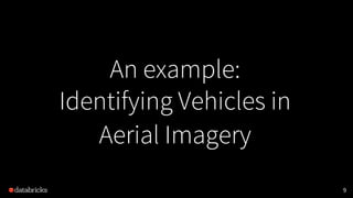 Geospatial Analytics at Scale with Deep Learning and Apache Spark with Tim hunter and Raela Wang ...