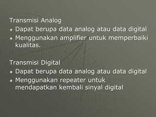 Transmisi Data.ppt