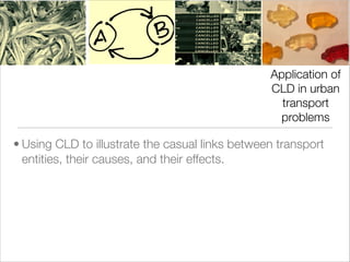 Understand the complexity of urban transport problem, using the Causal ...