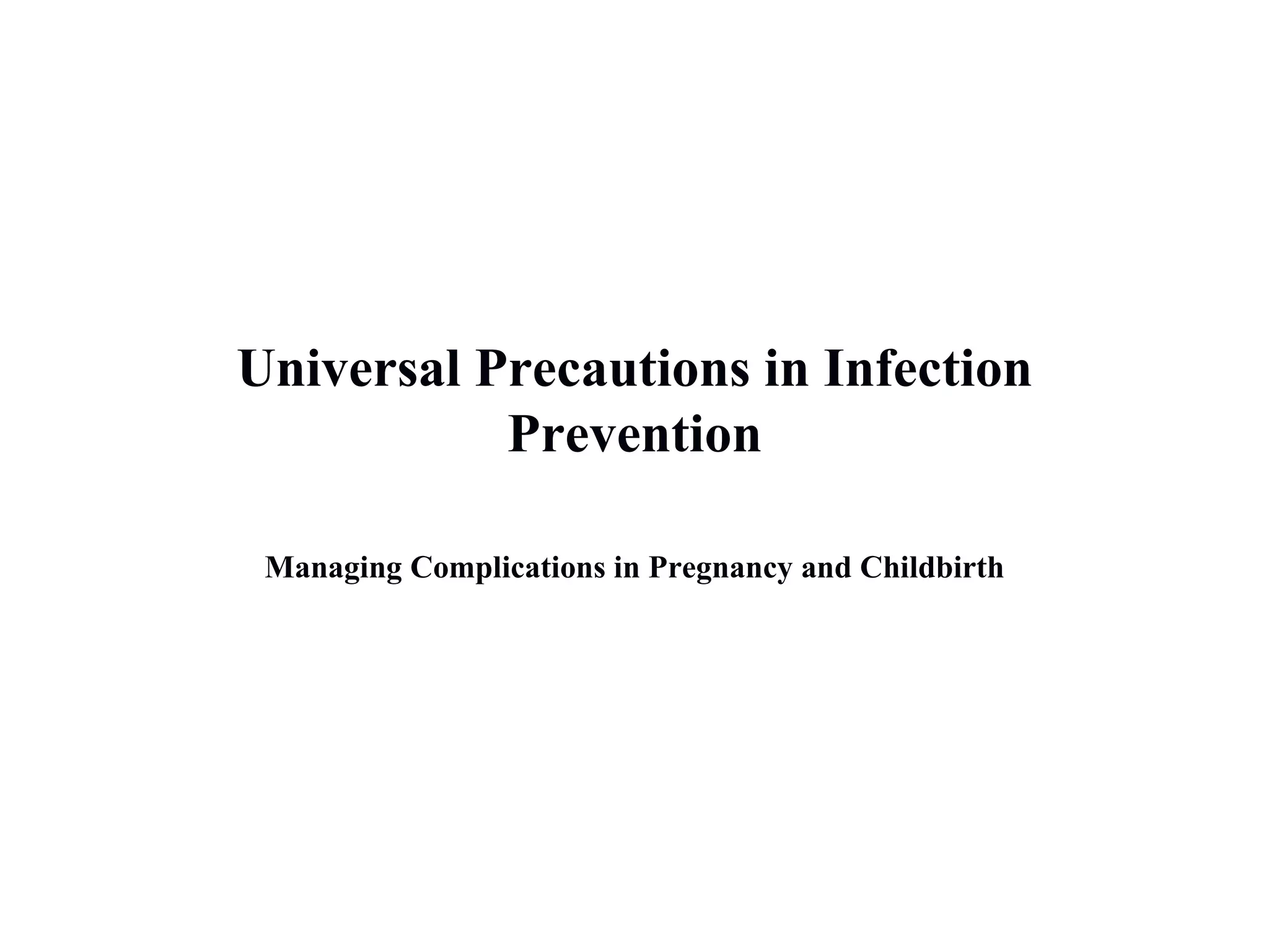 04 Universal precaution_ infection prevention | PPT | Infectious ...