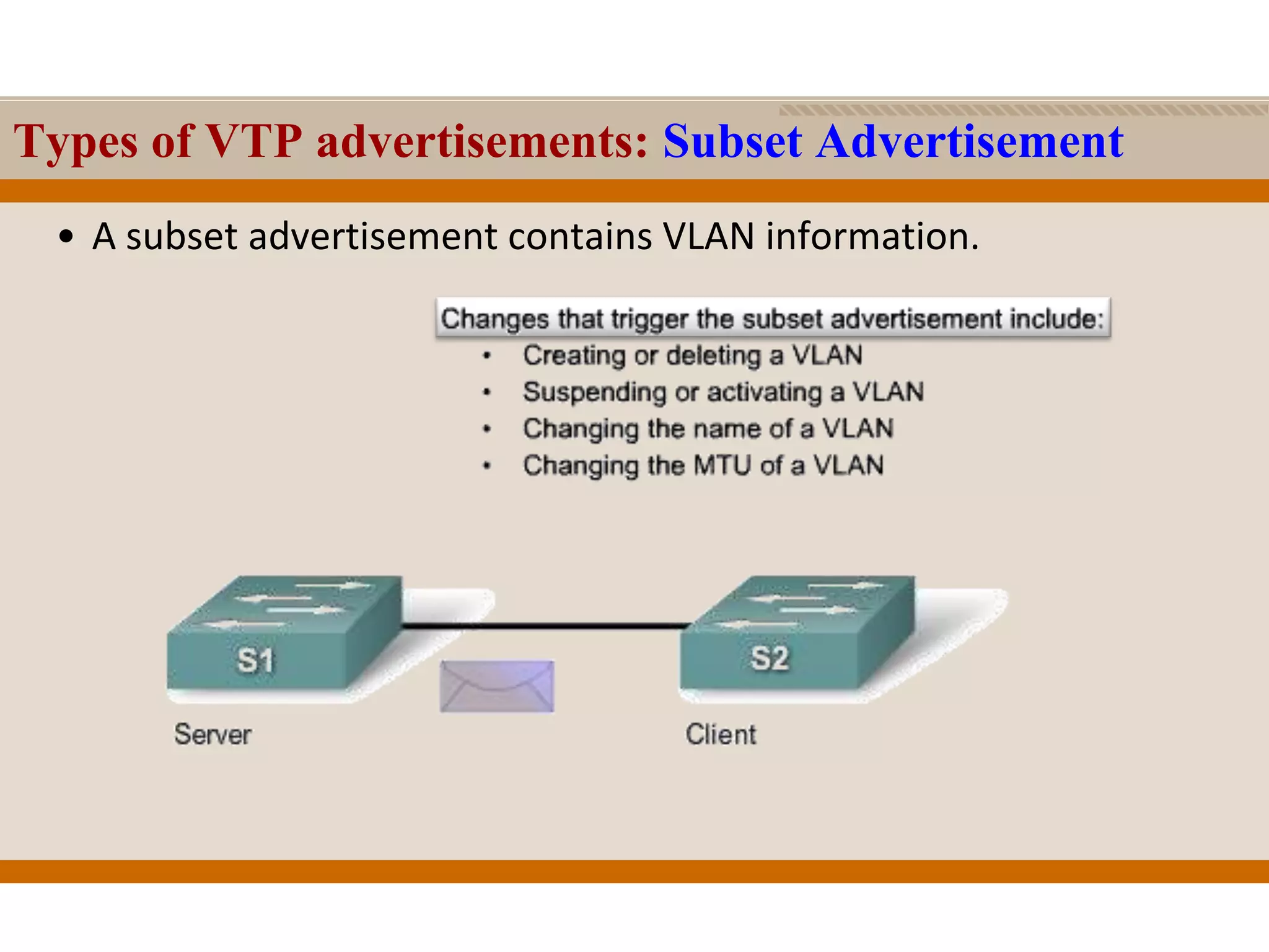 LAN Switching and Wireless: Ch4 - VLAN Trunking Protocol (VTP) | PPTX