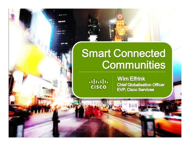 Wim Elfrink, Cisco - Smart+Connected Communities | PDF