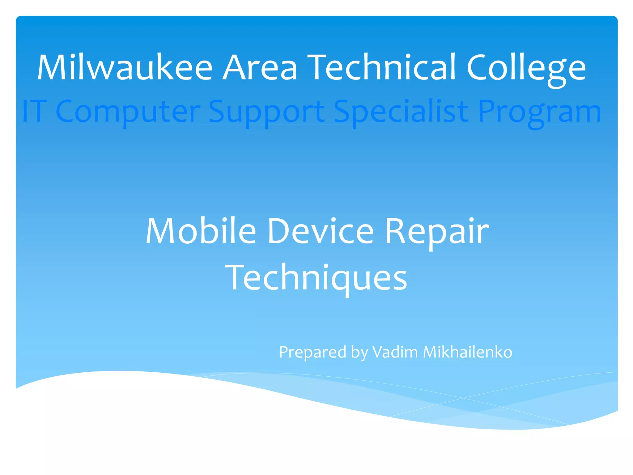 Smartphone, Tablets and Mobile Device Repair Technique - IT Support ...