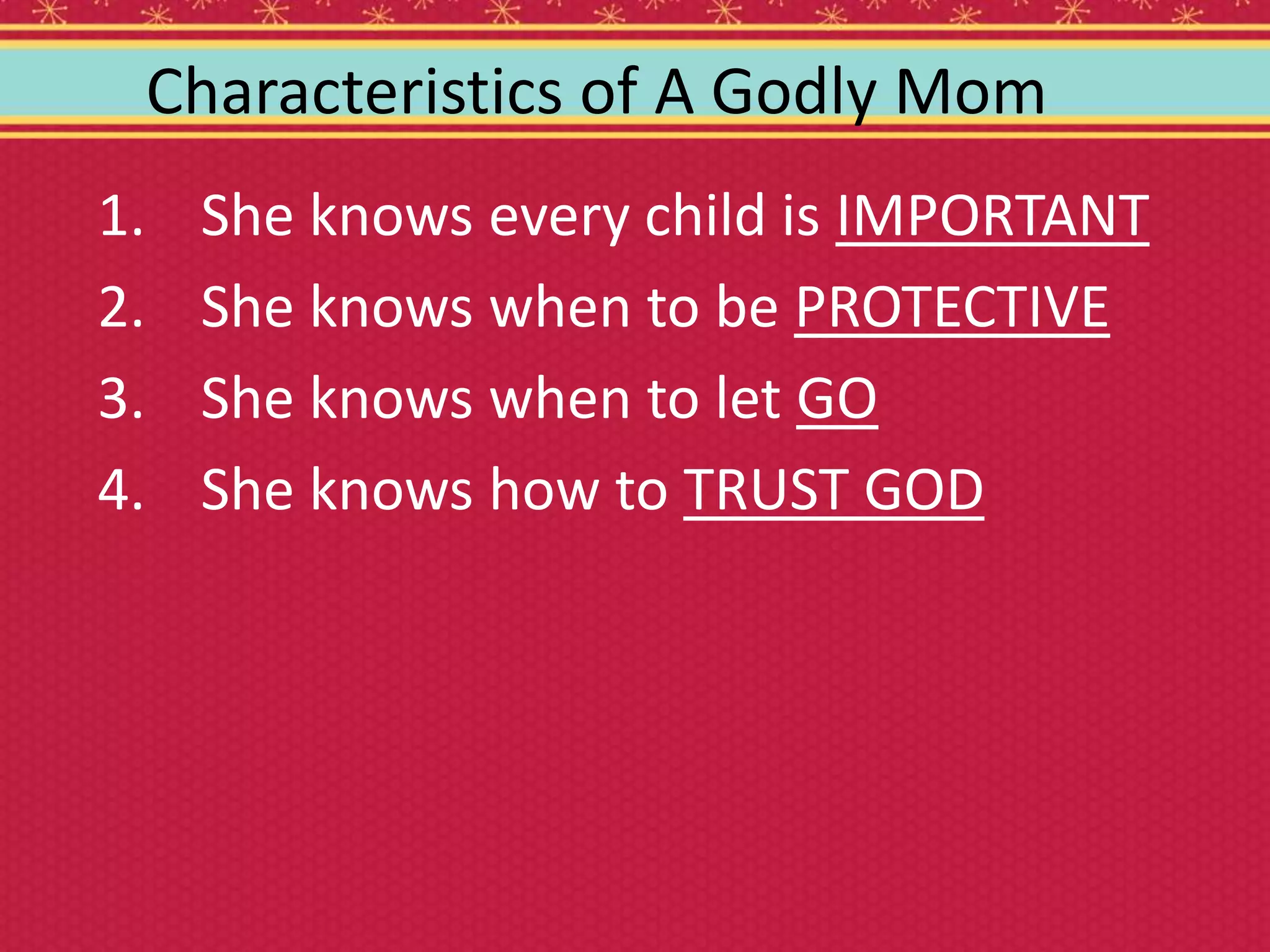 05 11-14 - characteristics of a godly mom | PPT