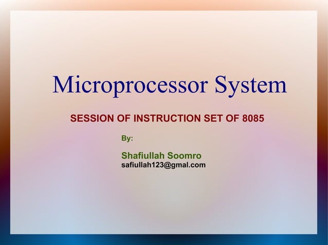 MICROPROCESSOR INSTRUCTION SET OF 8085 | PPT