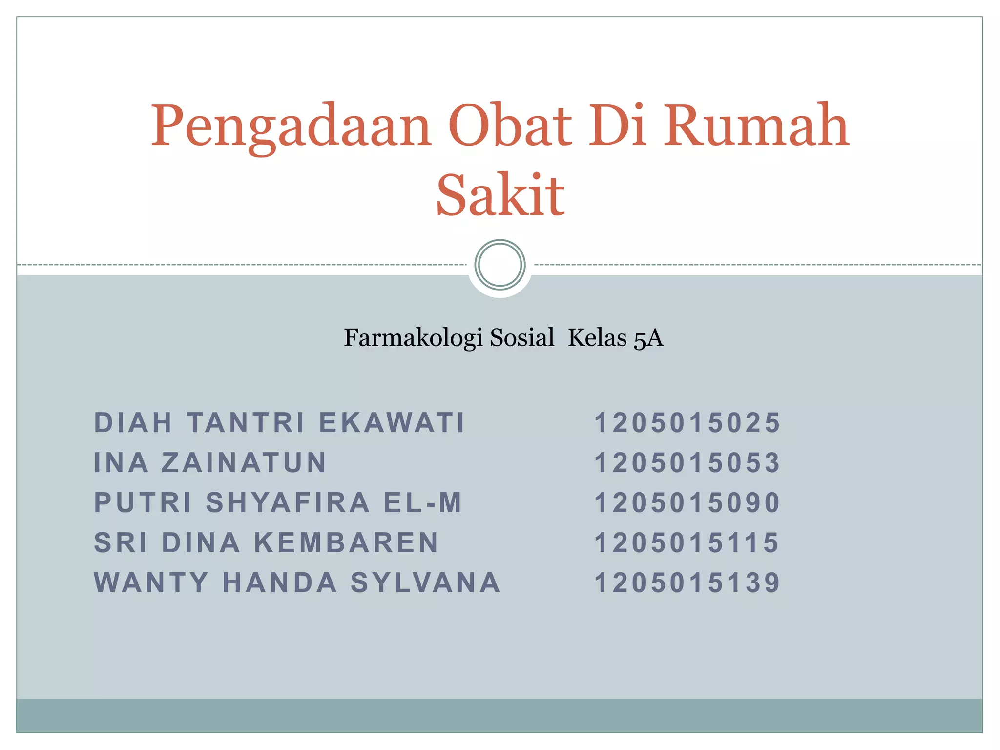 Manajemen Pengadaan Obat Di Rumah Sakit Pptx