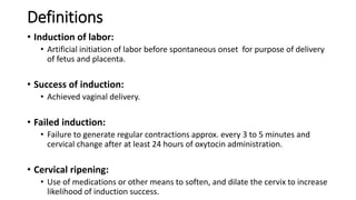 Induction of labor | PPTX | Pregnancy | Reproductive Health