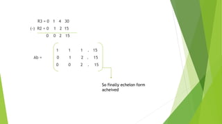 GUASS’S ELIMINATION METHOD AND EXAMPLE | PPT