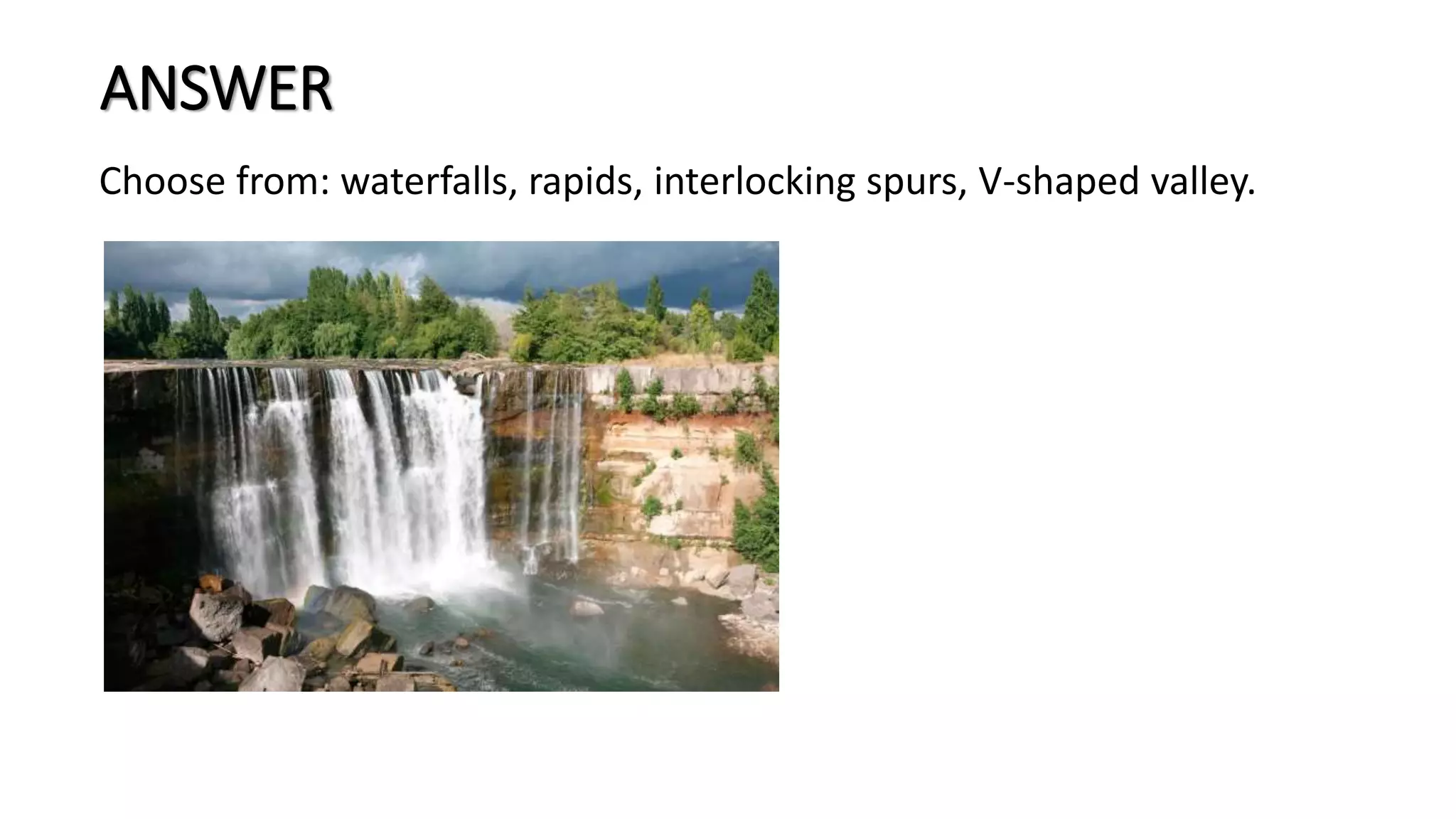 REVISION AS CAMBRIDGE GEOGRAPHY: RIVERS - EROSIONAL LANDFORMS | PPT