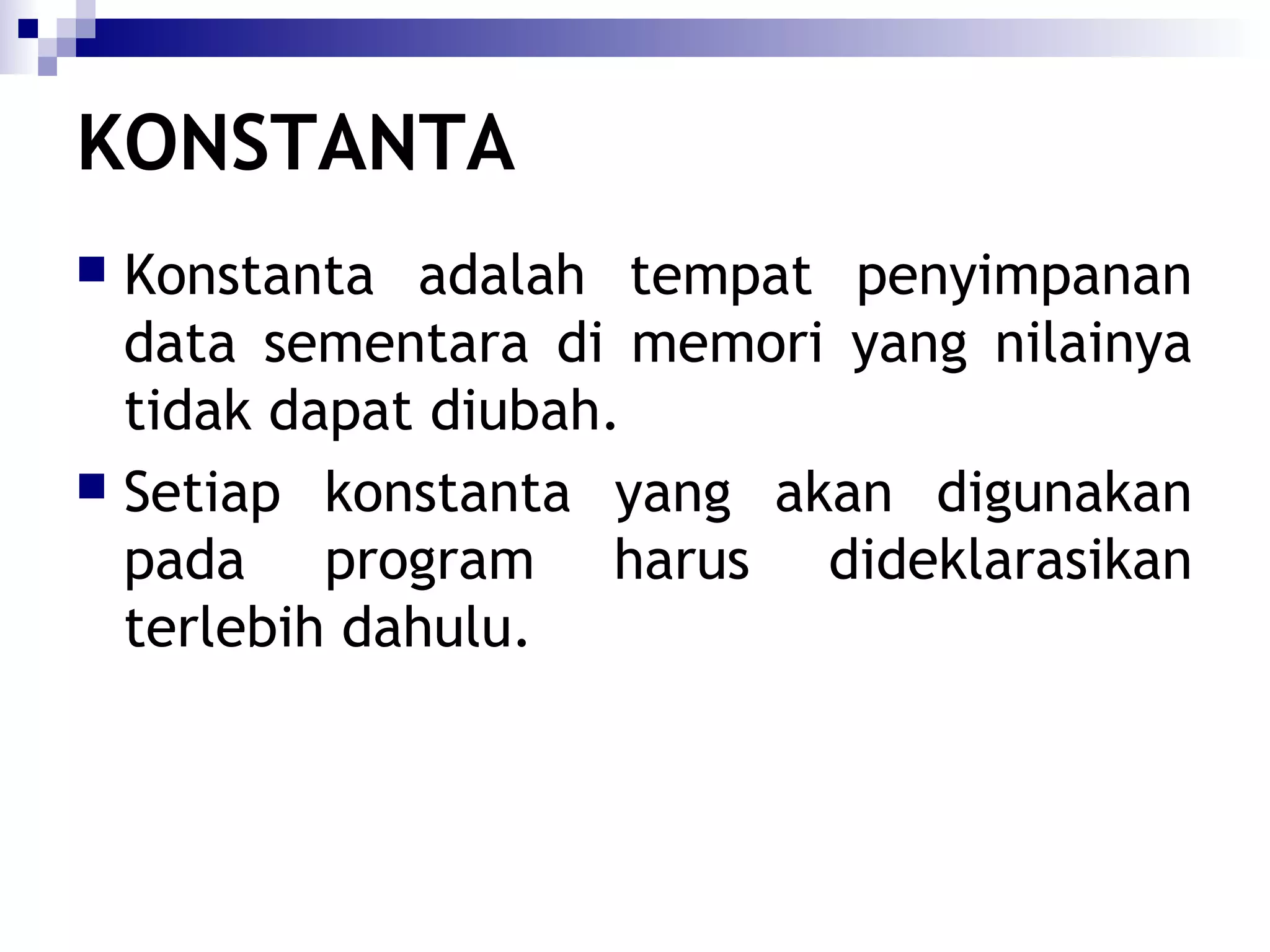 nilai variabel & konstanta | PPT