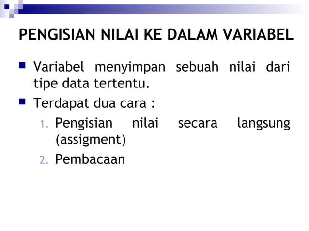 nilai variabel & konstanta | PPT