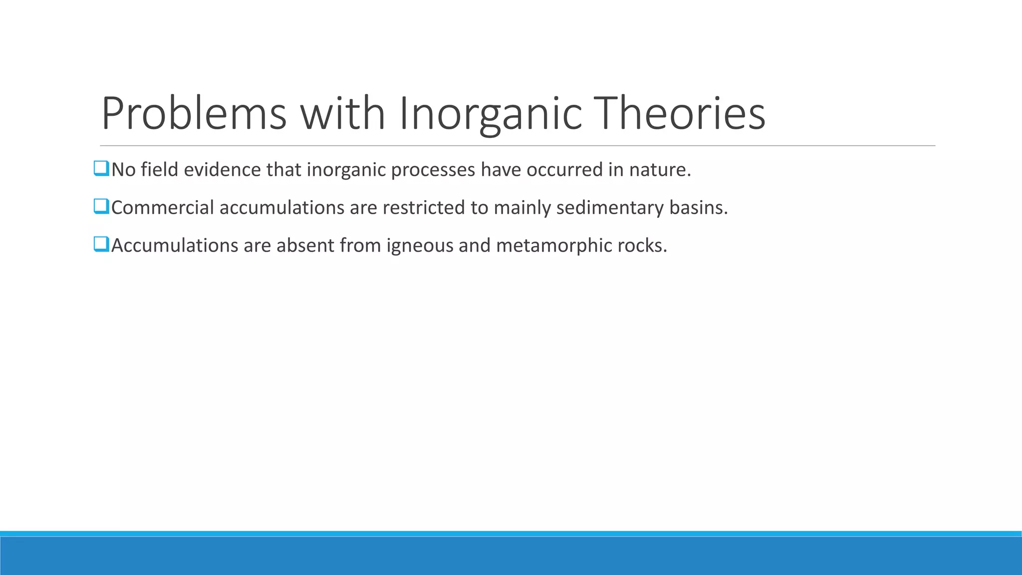 Origin of petroleum, organic and inorganic theories | PDF