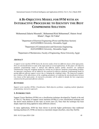 A BI-OBJECTIVE MODEL FOR SVM WITH AN INTERACTIVE PROCEDURE TO IDENTIFY THE BEST COMPROMISE ...