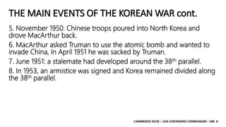 HISTORY IGCSE CONTENT - 20TH CENTURY OPTION - USA CONTAINING COMMUNISM ...