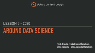Around Data Science (v. 2020 ITA) | PPT
